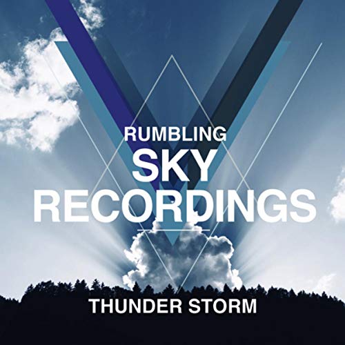 Play Rumbling Sky Recordings by Thunder Storm on Amazon Music
