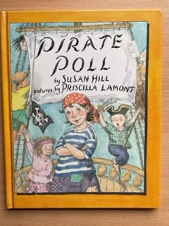 Pirate Poll: Susan Hill, Priscilla Lamont: 9780241130438: Amazon.com: Books