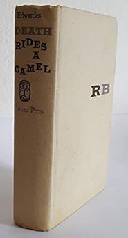 Death Rides a Camel: A Biography of Sir Richard Burton: EDWARDES, Allen ...