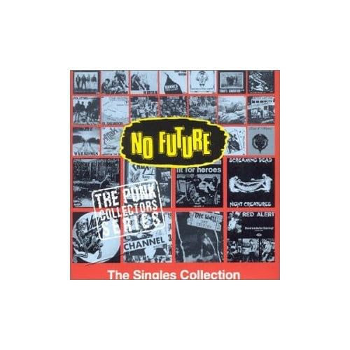 Various Artists - No Future: Punk Singles Collection / Various - Amazon ...