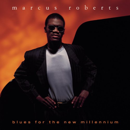 Amazon.com: Blues For The New Millennium : Marcus Roberts: Digital Music
