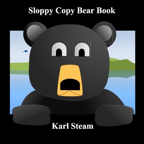 Sloppy Copy Bear Book: 9781523969128: Amazon.com: Books