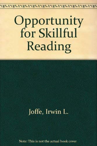 Opportunity for Skillful Reading (Developmental Study/Study Skill ...