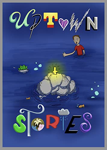 Uptown Stories Winter 2021 Anthology: Volume 20 - Kindle edition by ...