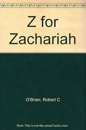 Z for Zachariah: Robert C. O'Brien: 9781581181050: Amazon.com: Books