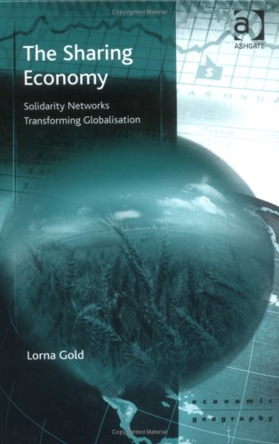 The Sharing Economy: Solidarity Networks Transforming Globalization ...