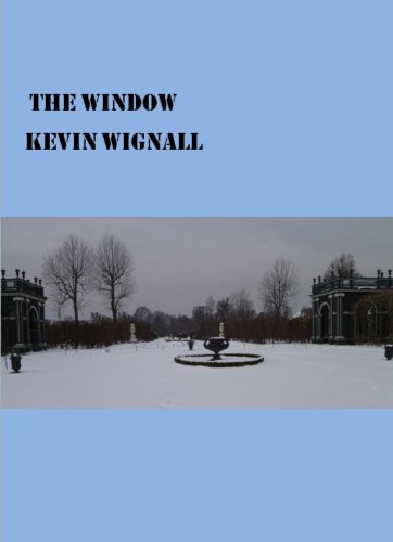 The Window (English Edition) eBook : Wignall, Kevin: Amazon.de: Kindle-Shop