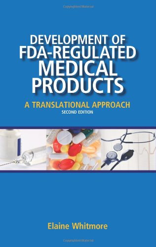Development of FDA-Regulated Medical Products: A Translational Approach ...