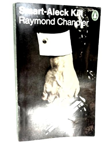 Smart Aleck Kill: Chandler, Raymond: Amazon.com: Books
