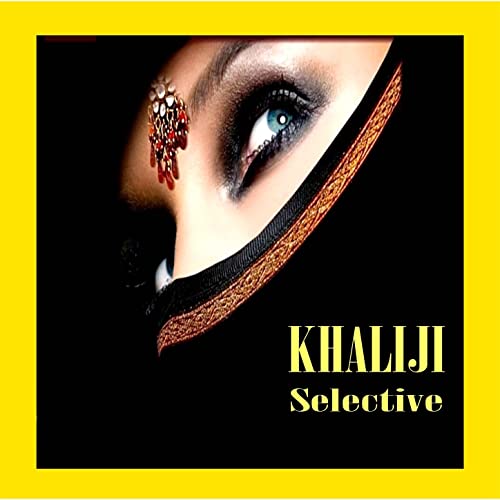 Play Selective by Khaliji on Amazon Music