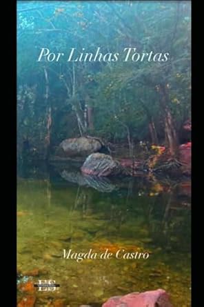 Amazon.com: Por Linhas Tortas (Portuguese Edition): 9786500930061: Castro, Magda de, Setti ...
