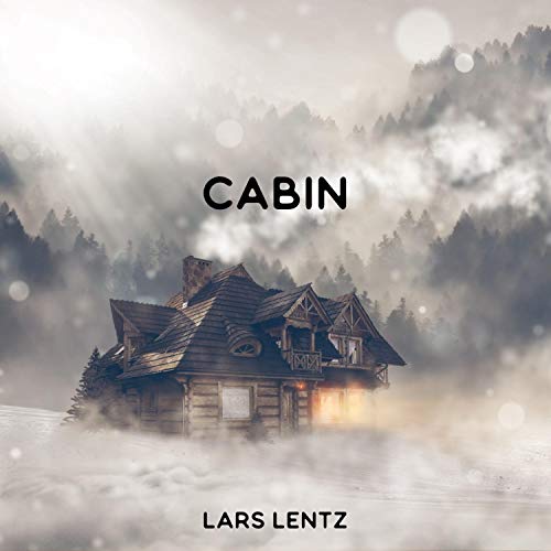 Cabin by Lars Lentz on Amazon Music - Amazon.com