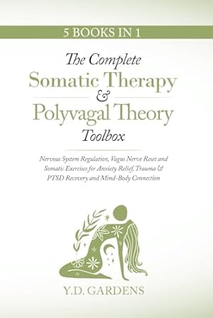 The Polyvagal Theory Workbook for Trauma: Body-Based Activities to ...