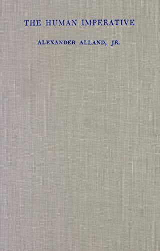 The Human Imperative by Alexander Alland Jr. (1972-10-15): Alexander ...