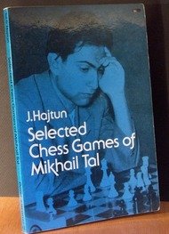 Amazon | Selected Chess Games of Mikhail Tal | Toals, Mihails | Chess