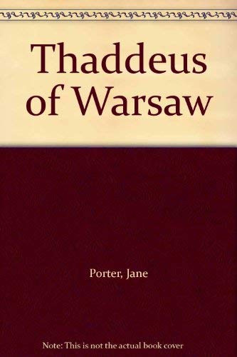 Thaddeus of Warsaw: Porter, Jane: 9780404544041: Amazon.com: Books