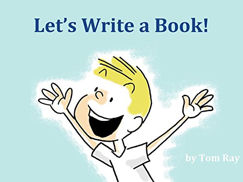 Amazon.com: Let's Write a Book! (Illustrated) eBook : Clifford, W. K ...