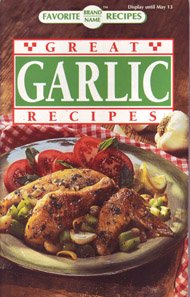 Favorite Brand Name Recipes, Great Garlic Recipes: unknown author ...