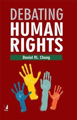 Debating Human Rights: Daniel P L Chong: 9788130928890: Amazon.com: Books