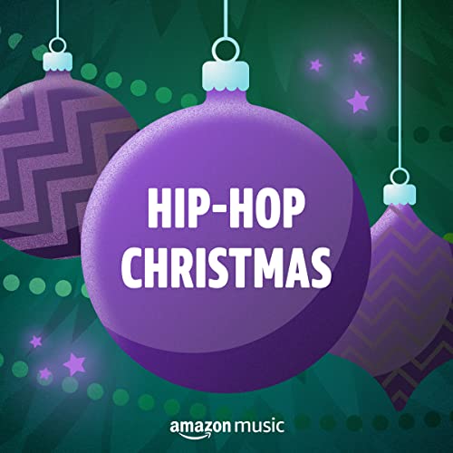 Play Hip-Hop Christmas Playlist on Amazon Music Unlimited