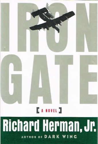 Iron Gate: Amazon.co.uk: Herman, Richard: 9780684810706: Books