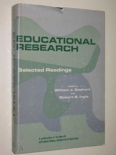 Educational Research - Selected Readings: William & Ingle Robert ...