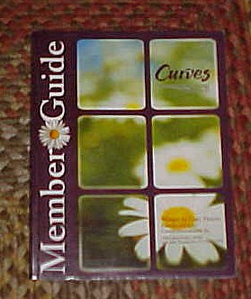 Curves Member Guide Strengthening Women by Gary Heavin 2005 Version Two ...