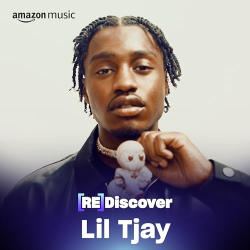 REDISCOVER Lil Tjay Playlist on Amazon Music Unlimited