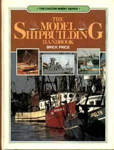 The Model Shipbuilding Handbook: Amazon.co.uk: 9780801972188: Books