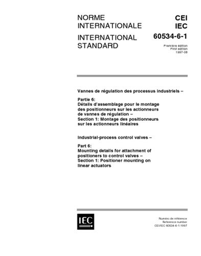 IEC 60534-6-1 Ed. 1.0 b:1997, Industrial-process control valves - Part ...
