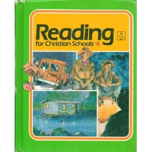 Reading for Christian Schools 4: 9780890842669: Amazon.com: Books