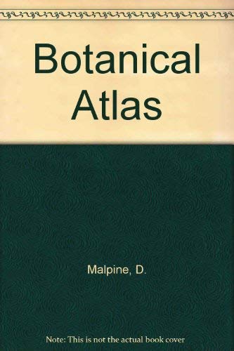 The Botanical Atlas: A Guide to the Practical Study of Plants: Daniel ...