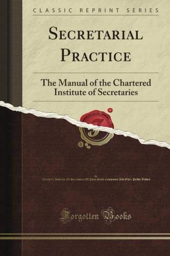 Secretarial Practice: The Manual of the Chartered Institute of ...