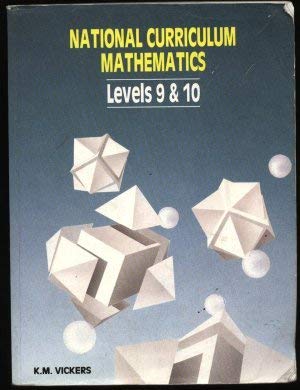 National Curriculum Mathematics: K. M. Vickers, Various: 9781873941089 ...