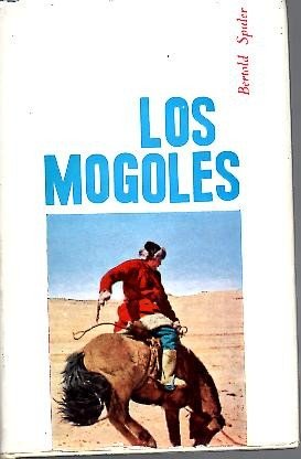 Amazon.com: Los mogoles en la historia: Bertold Spuler: Books