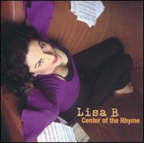 Lisa B, Lisa B - Center of the Rhyme - Amazon.com Music