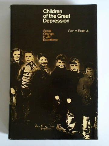 Children of the Great Depression: Social Change in Life Experience ...