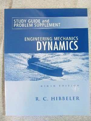 Engineering Mechanics: Dynamics Study Guide and Problem Supplement ...