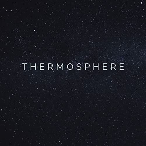 Amazon Music Unlimited - Thermosphere 『Thermosphere』