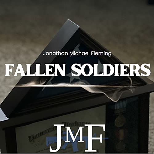 Play Fallen Soldiers (Rock Version) by Jonathan Michael Fleming feat ...