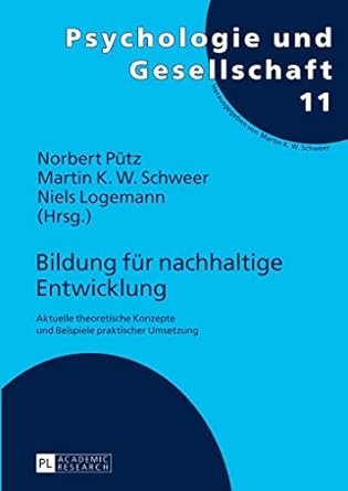 Bildung für nachhaltige Entwicklung: Aktuelle theoretische Konzepte und ...