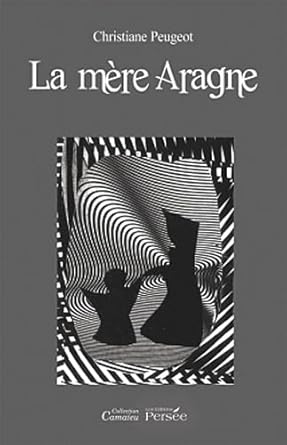 La Mere Aragne : Christiane Peugeot: Amazon.it: Libri