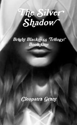 The Silver Shadow: Grant, Cleopatra: 9781304429254: Amazon.com: Books
