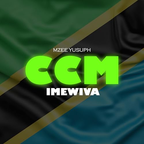 Play CCM Imewiva by Mzee Yusuph on Amazon Music Unlimited