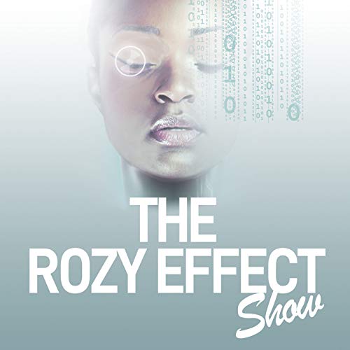 The Rozy Effect Show : Rozy Amponsah: Amazon.co.uk: Books
