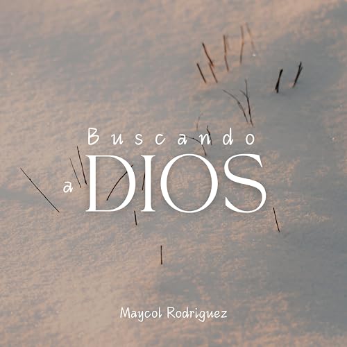 Buscando a Dios von Maycol Rodriguez bei Amazon Music - Amazon.de