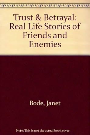 Amazon.com: TRUST AND BETRAYAL: 9780385321051: Bode, Janet: Books