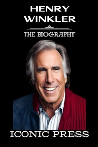 Snapklik.com : HENRY WINKLER: The Iconic Biography Of Hollywood Actor ...