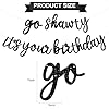 Amazon.com: BEISHIDA Black Go Shawty It's Your Birthday Banner - NO DIY ...
