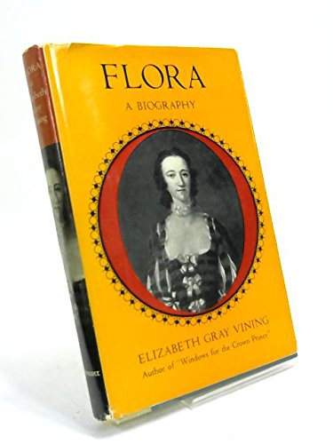 Flora: A Biography: Elizabeth Gray Vining: Amazon.com: Books